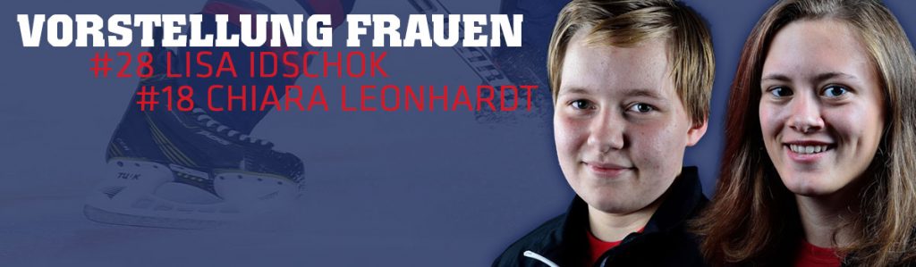 Das Frauen-Team stellt sich vor - LISA IDSCHOK & CHIARA LEONHARDT ...